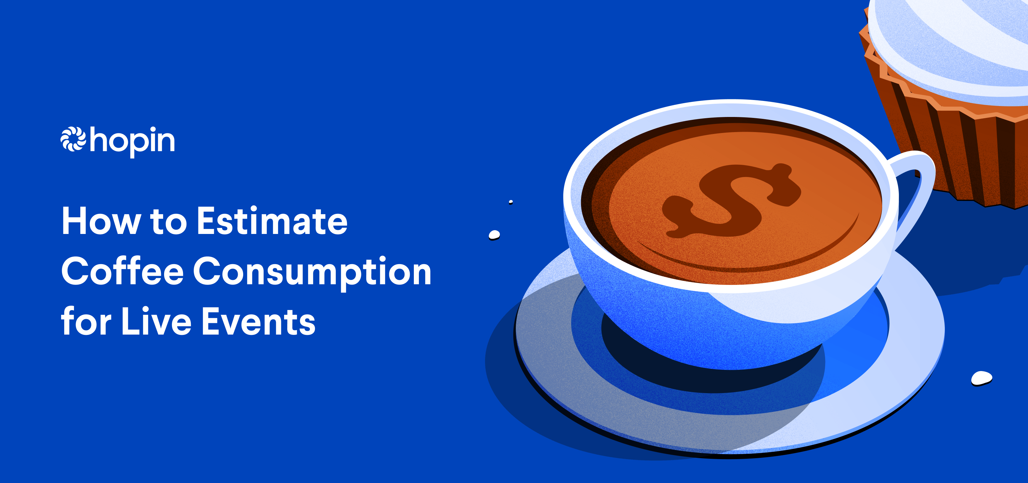 How To Estimate Coffee Consumption For Live Events Hopin